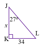 In the right triangle JKL side JK has been marked as x. Angle K is the ...