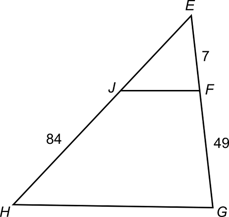In the diagram of triangle EHG below, JF||HG, JH = 84, EF = 7, and FG ...