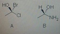 What is the configuration of each molecule shown below? [{Image src ...