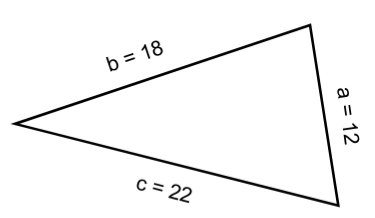 The sides of a triangle are 12 inches. 18 inches, and 22 inches. Find ...