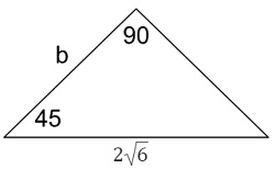 The length of side b is _____. Leave your answer as a radical in ...